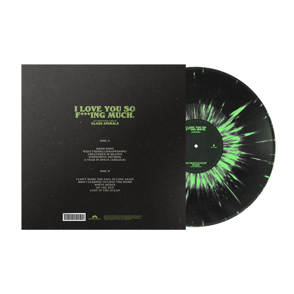 Glass Animals - I Love You So F***ing Much: Black and Green Splatter ...