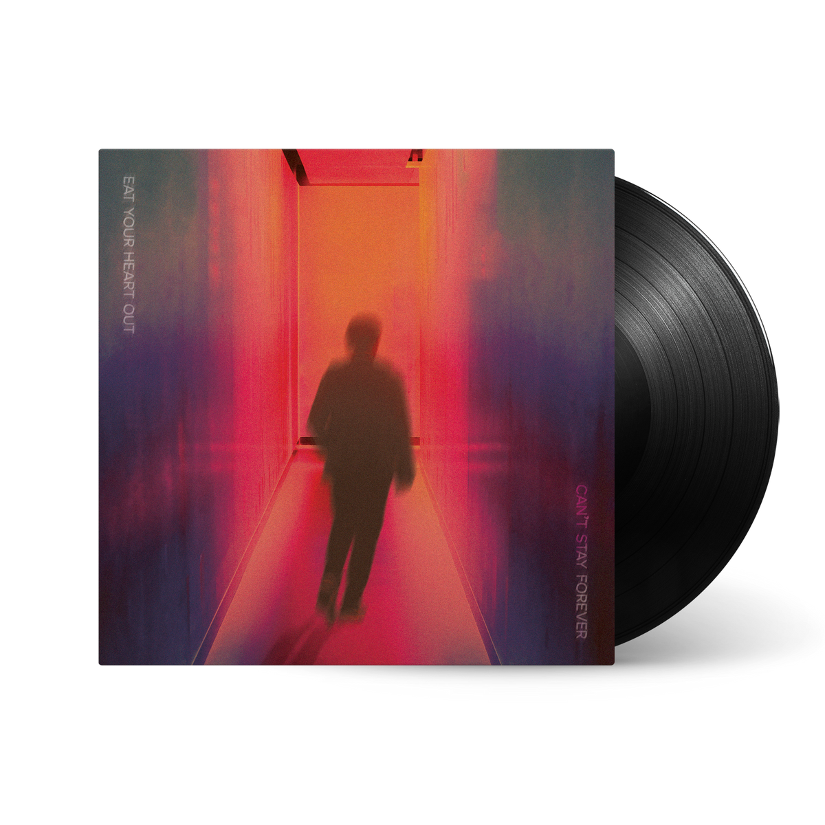 Eat Your Heart Out - Can't Stay Forever: Vinyl LP - The Sound of Vinyl